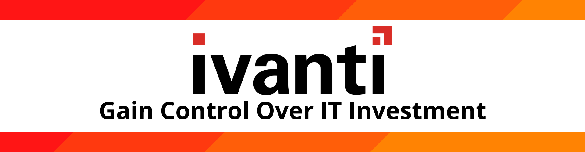 Gain Control Over IT Investment with Blue Turtle and Ivanti - Blue Turtle